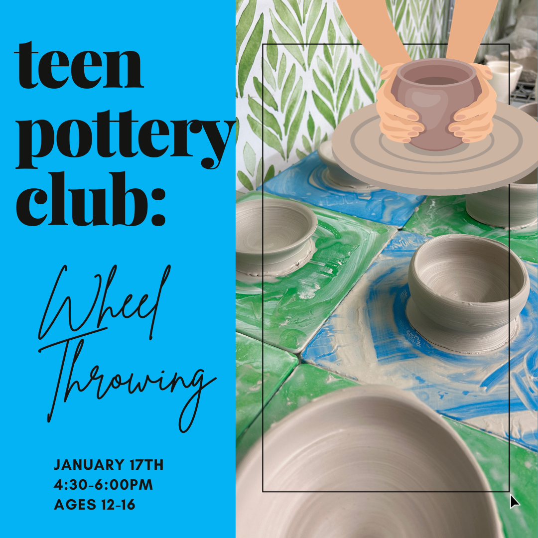 Teen Pottery Club – Rooted Beauty Pottery